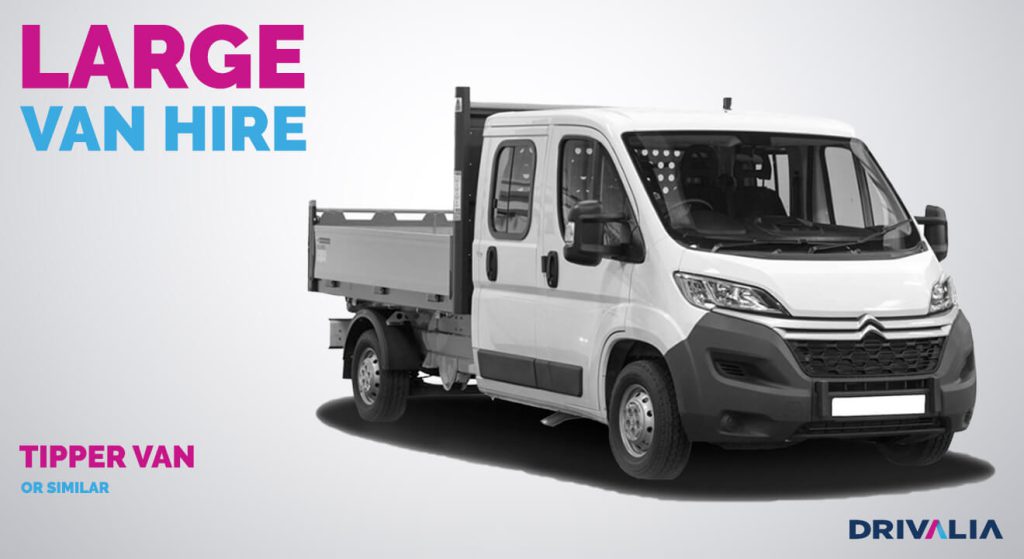 Tipper Van Hire | Cheap Tipper Hire! | Drivalia Van Rental